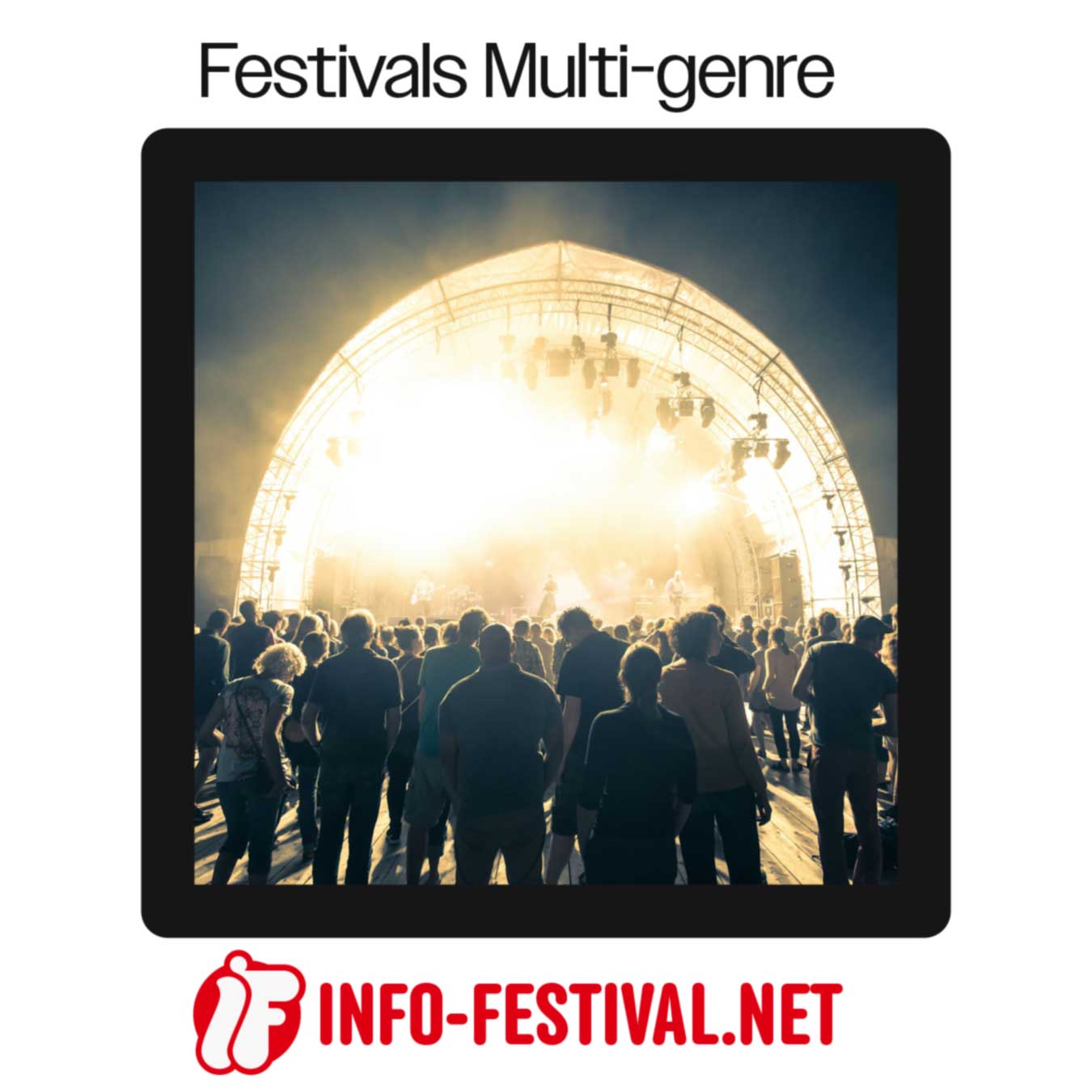 Festivals Multi-Genre 2026 | Info Festival
